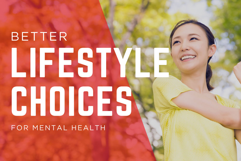 Lifestyle choices for mental health - MOHS Workplace Health