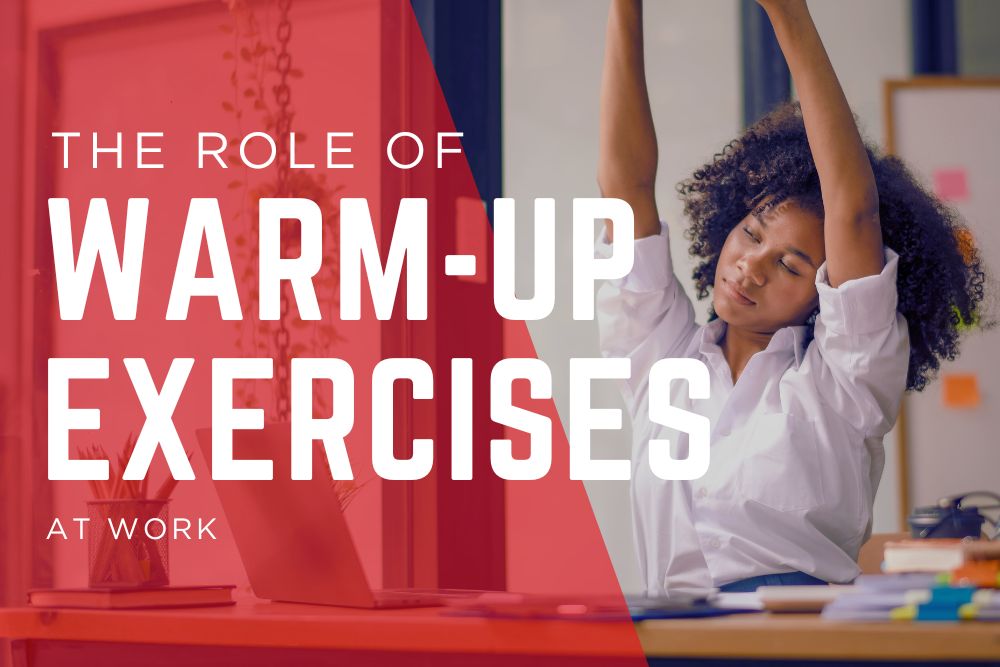 How a pre-work warm up can protect your health - MOHS Workplace Health